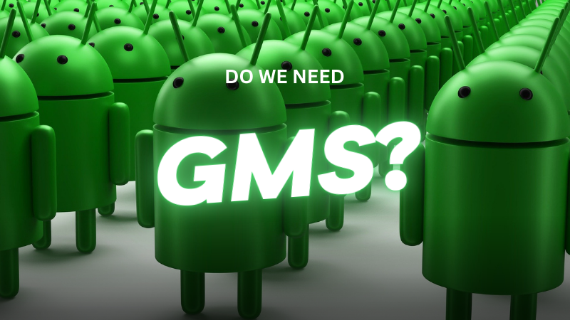 GMS vs. non-GMS Android: What's better?