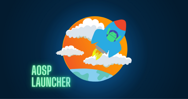 AOSP Launcher: Redefine your custom Android experience
